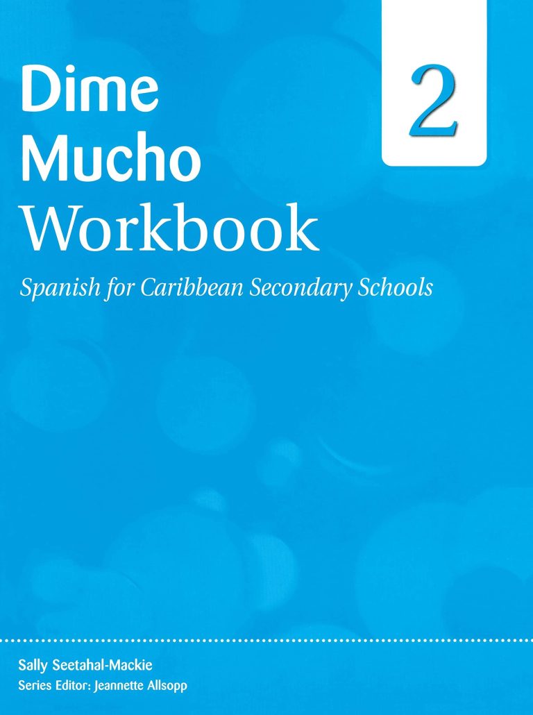 Spanish for Caribbean Secondary Schools Workbook Pack 2: Dime Mucho ...